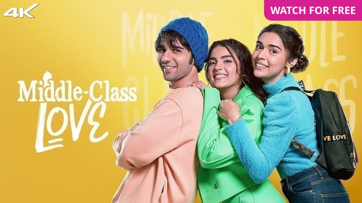 Watch Movie Middle Class Love Online only on Watcho,